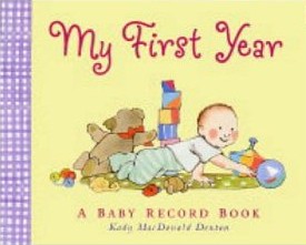 My First Year: A Baby Record Book - David Higham Associates
