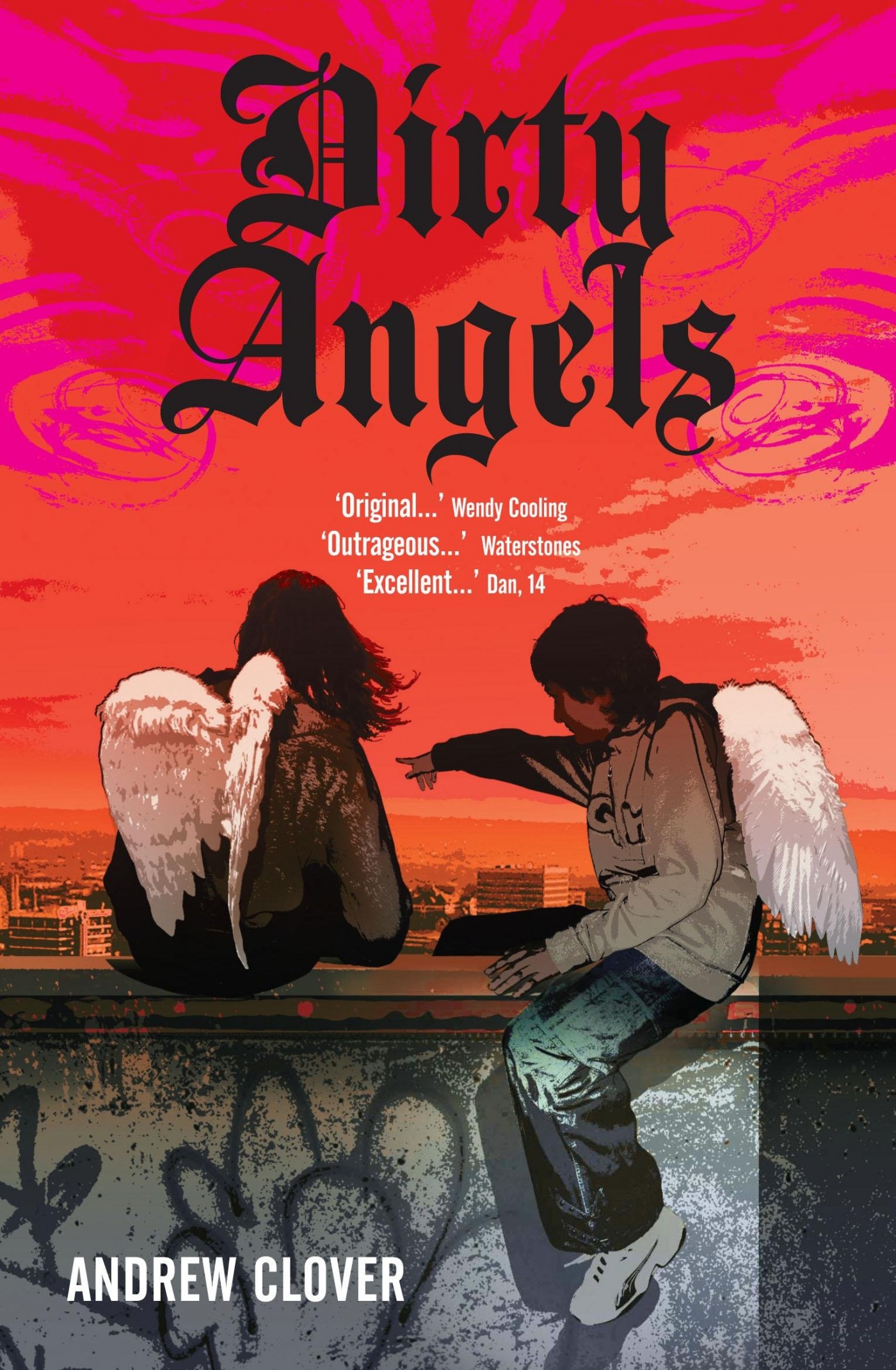 Dirty Angels - Andrew Clover - David Higham Associates